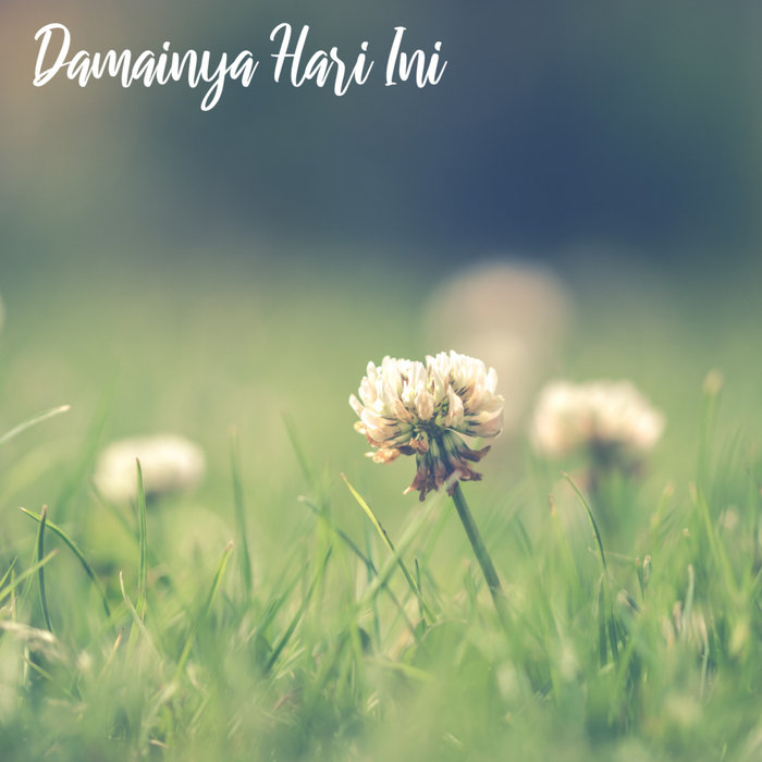 Damainya Hari Ini | Guntur Dinatawijaya