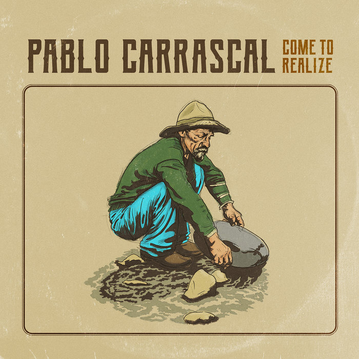 Come to Realize | Pablo Carrascal