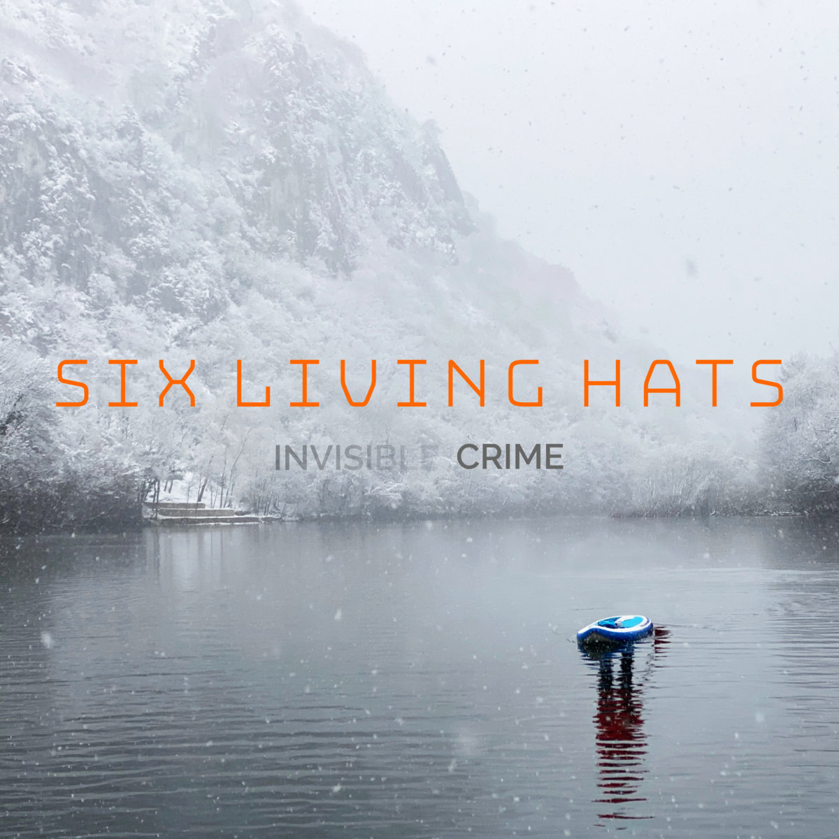 Invisible Crime | Six Living Hats