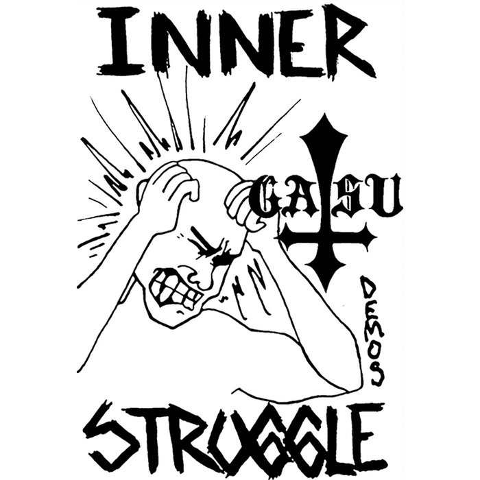 INNER STRUGGLE DEMOS | GATSU