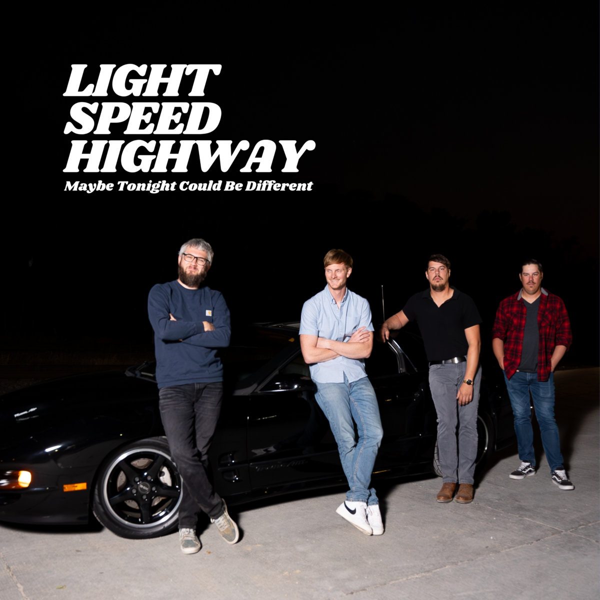 Maybe Tonight Could Be Different | Light Speed Highway