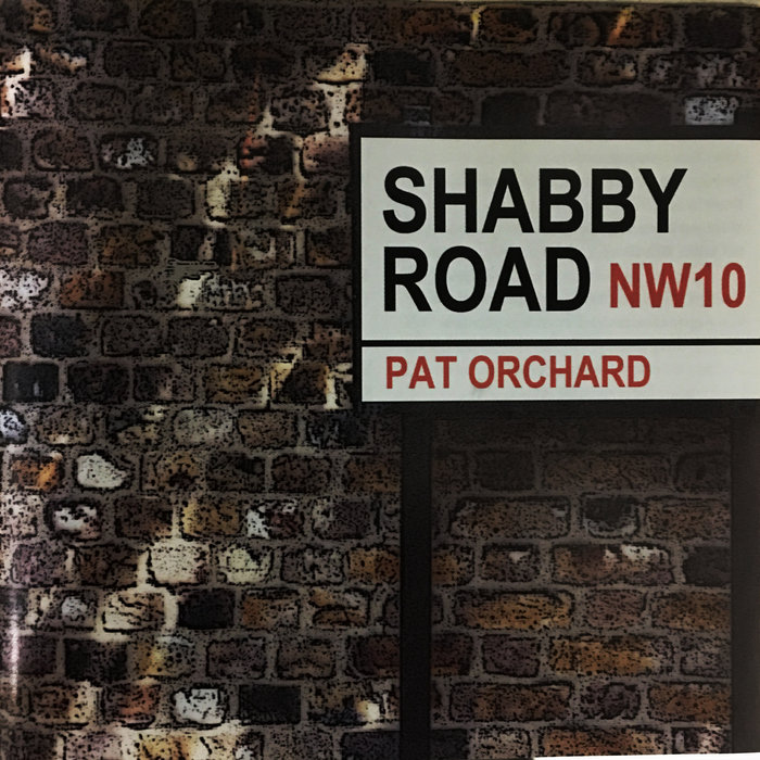 Shabby Road (Album) | Pat Orchard
