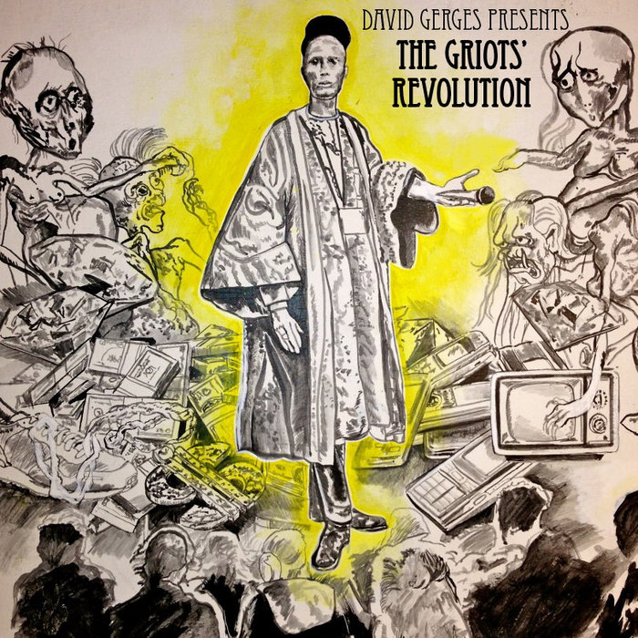 The Griots' Revolution | David Gerges