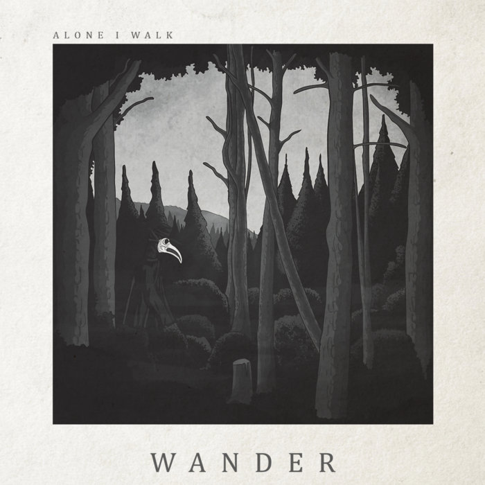 Wander | Alone I Walk