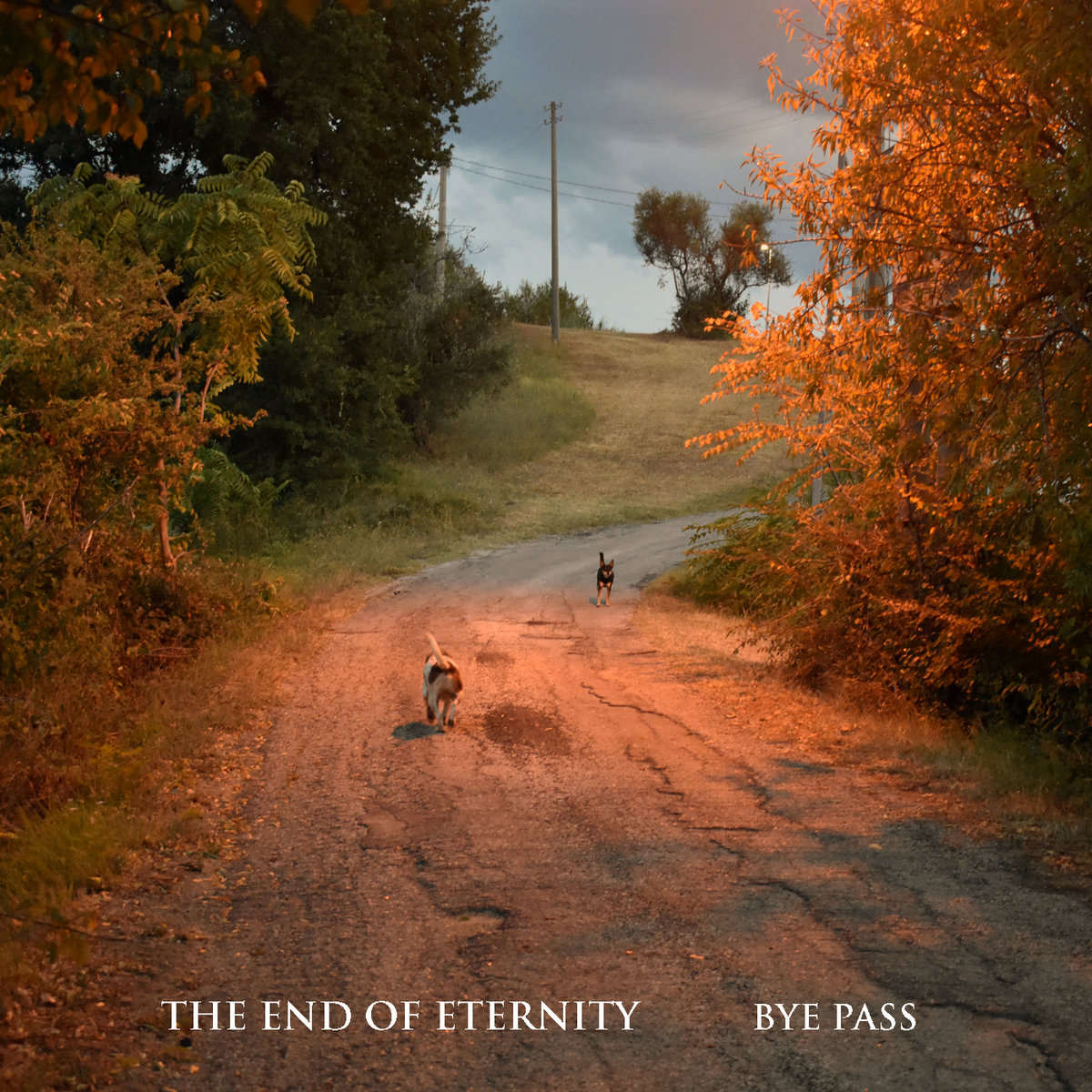 Bye Pass | The End Of Eternity