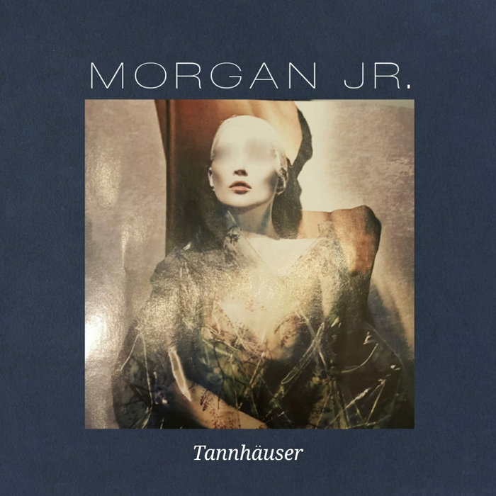 MORGAN JR-TANNHÄUSER 2019 | Morgan Jr | morgan jr
