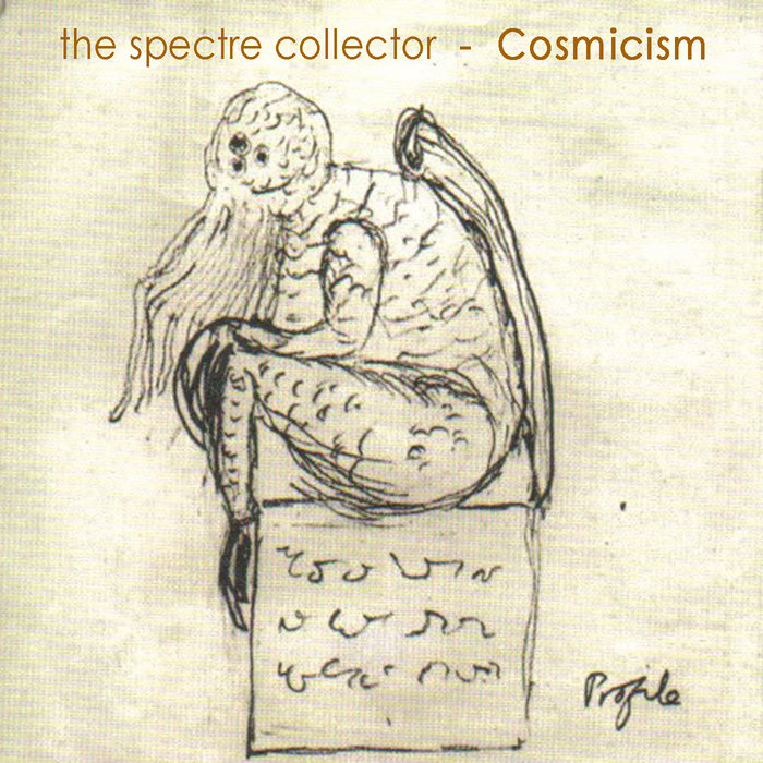 Cosmicism | the spectre collector