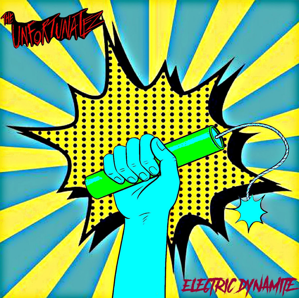 Electric Dynamite | The Unfortunatez