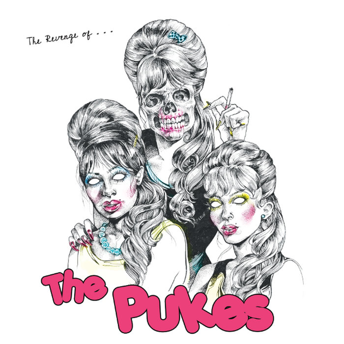 The Revenge of The Pukes | The Pukes