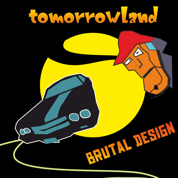 Tomorrowland | Brutal Design