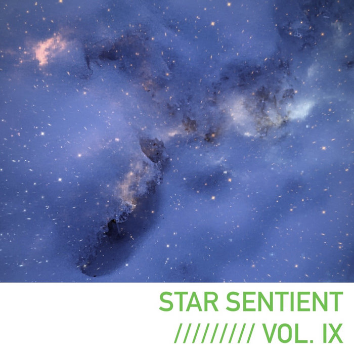 VOL. IX | Star Sentient