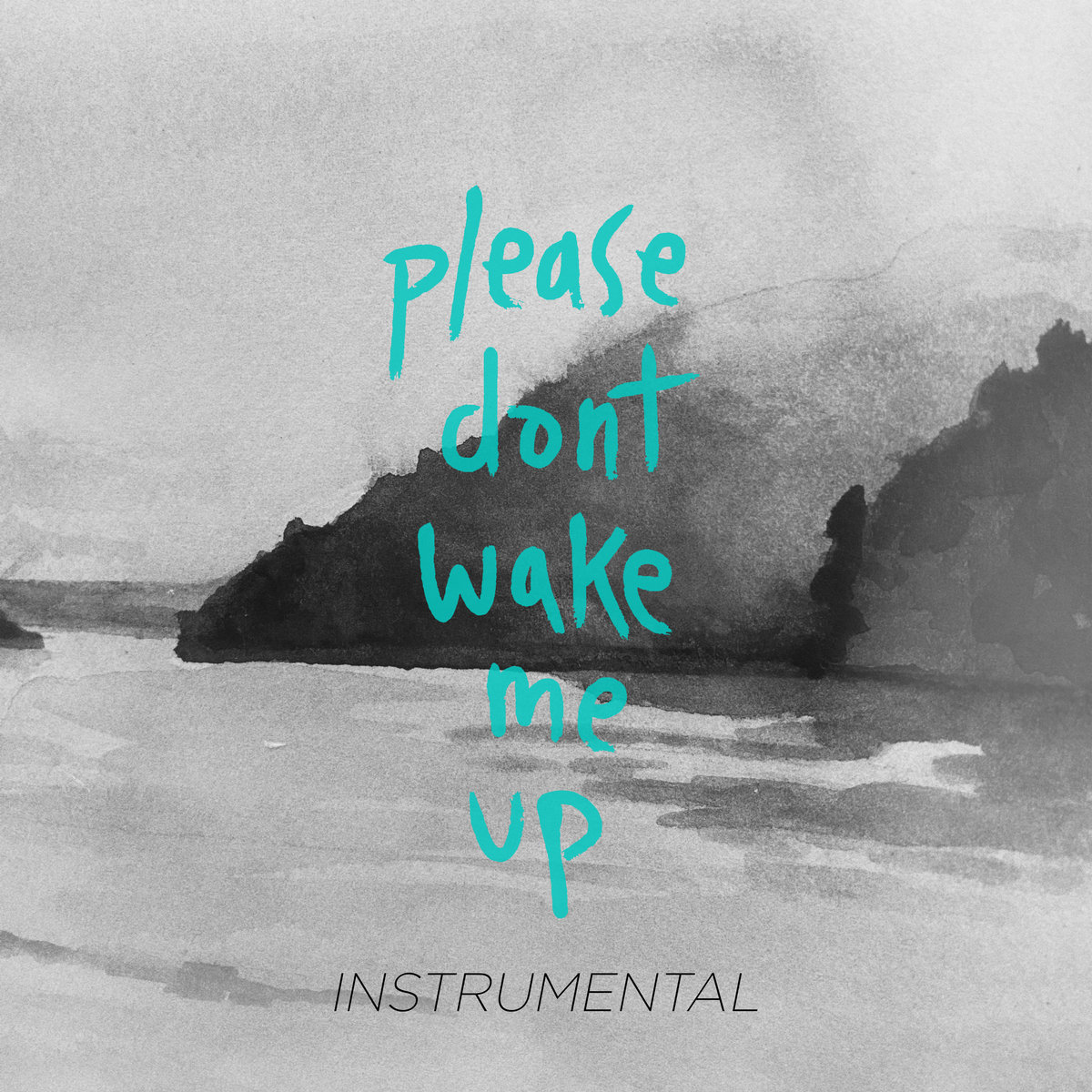 Please Don't Wake Me Up (Instrumental) | ScottDW