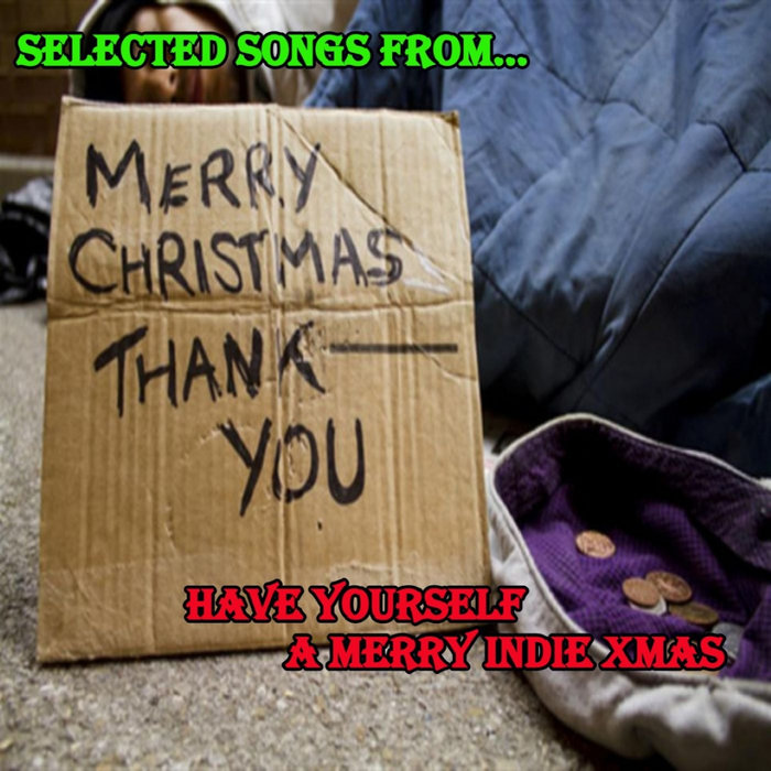 Selected Songs From Have Yourself A Merry Indie Christmas - CD SOLD OUT ...