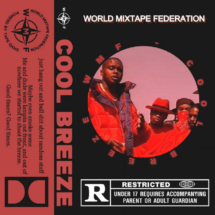 COOL BREEZE | TMP | World Mixtape Federation