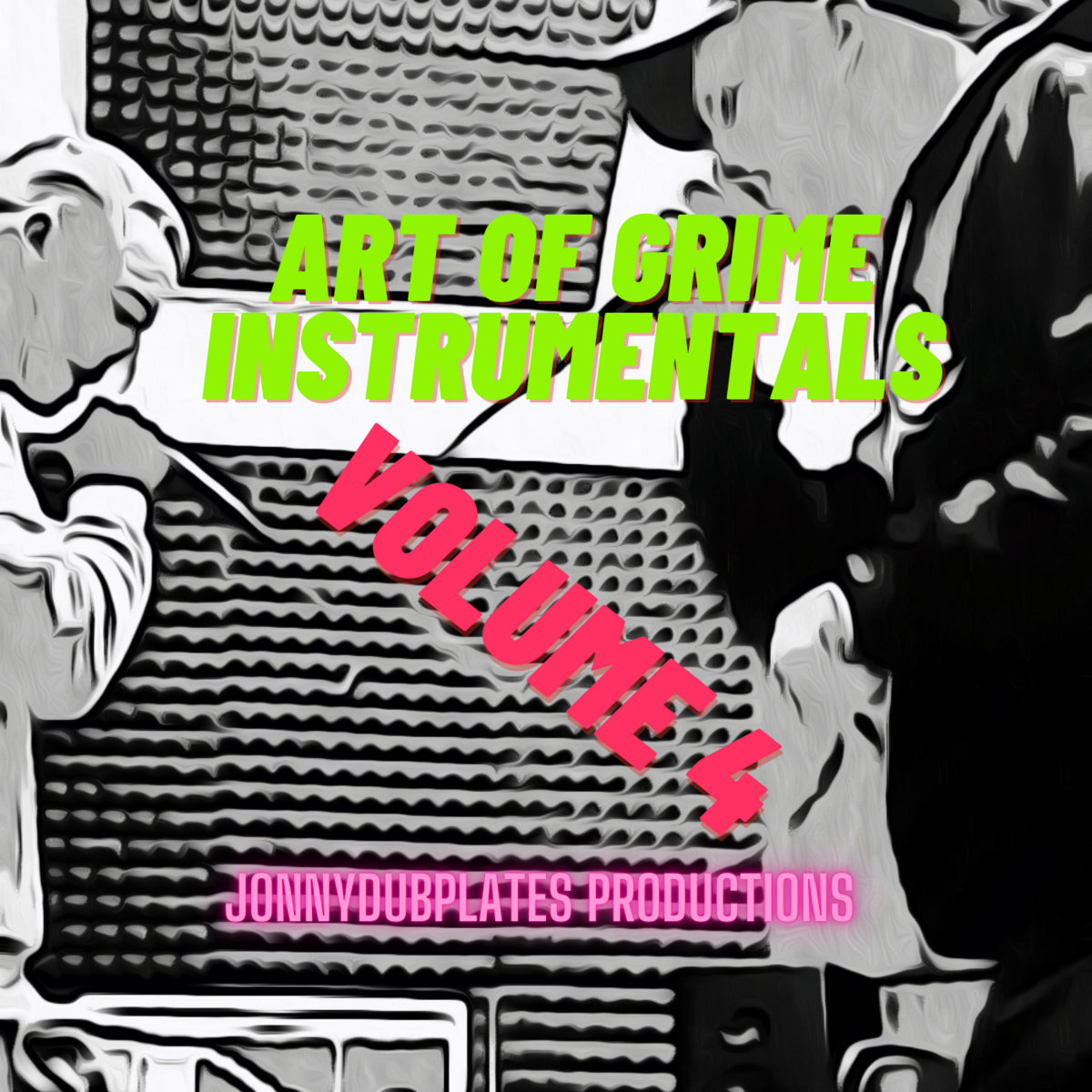 ART OF GRIME INSTRUMENTAL VOLUME 4 | JONNYDUBPLATES