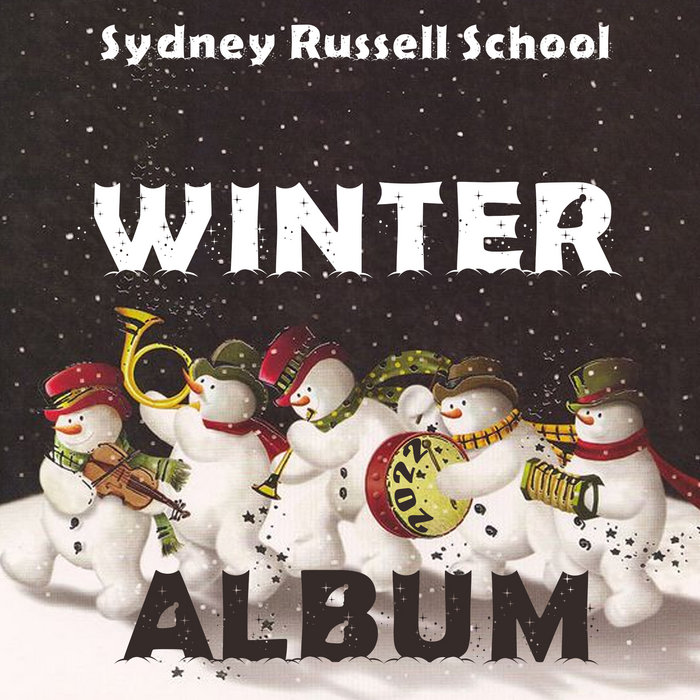 Sydney Russell School Winter Album 2022 | Sydney Russell School