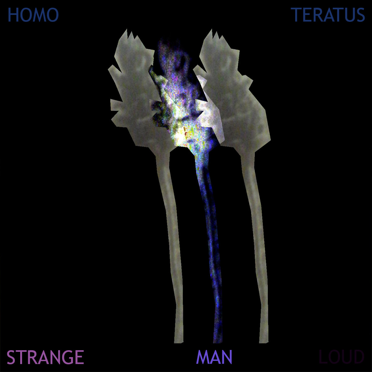 HOMO TERATUS - STRANGE MAN LOUD | pelaman noise