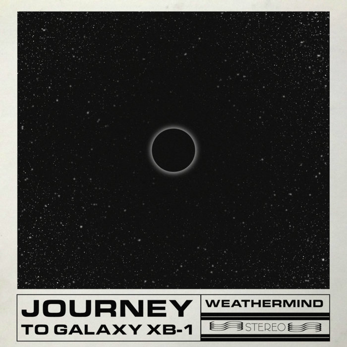 Journey to Galaxy XB-1 | Weathermind