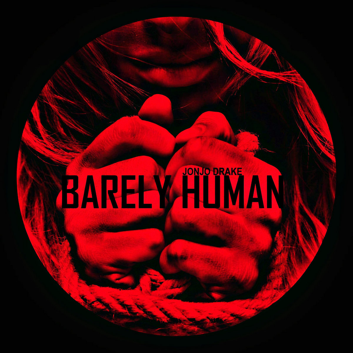 Barely Human | JonJo Drake | DSR Digital