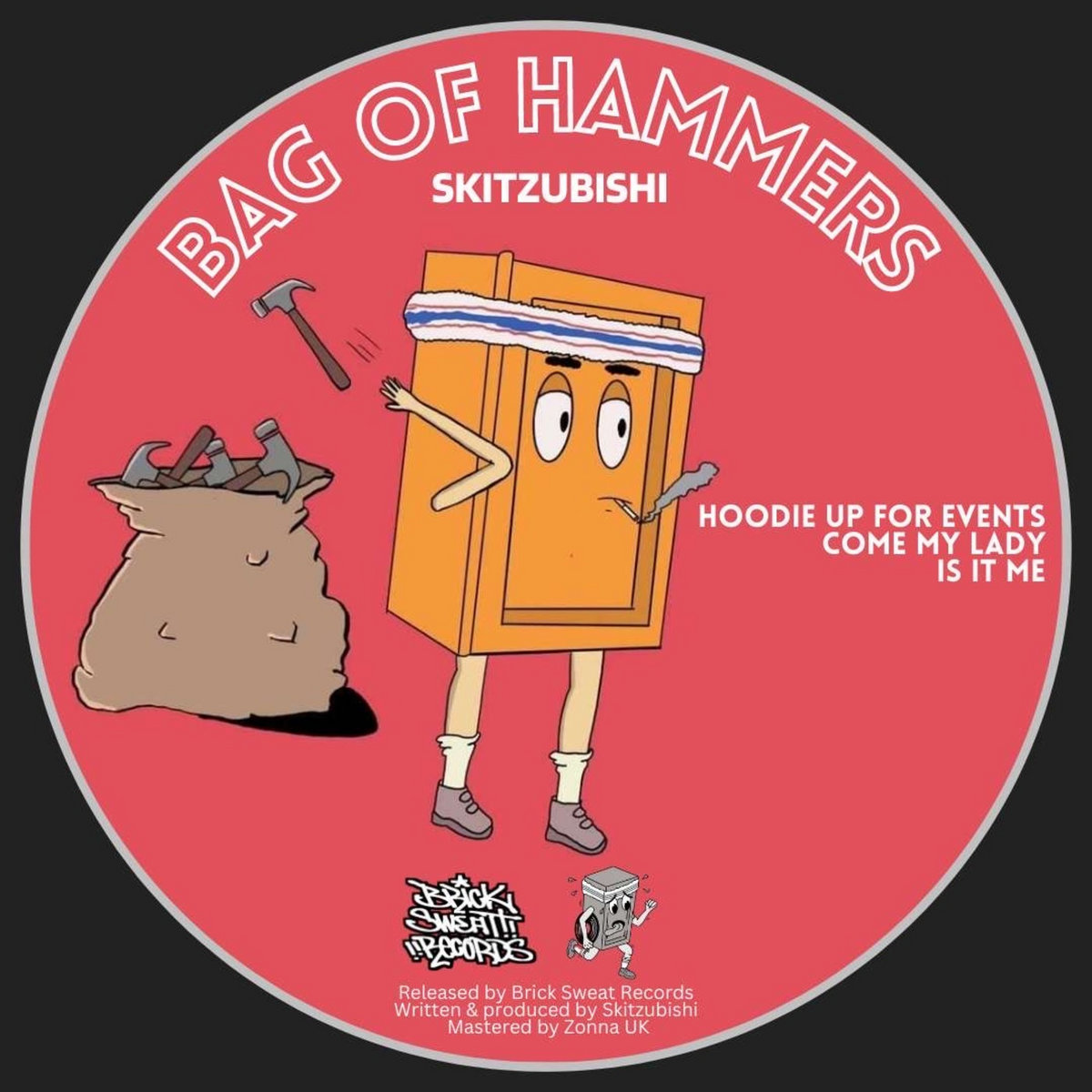 Bag Of Hammers EP | Skitzubishi | Brick Sweat Records