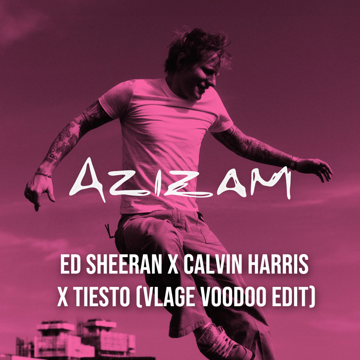 Ed Sheeran x Calvin Harris x Tiesto - Azizam (Vlage Voodoo Edit) | Vlage