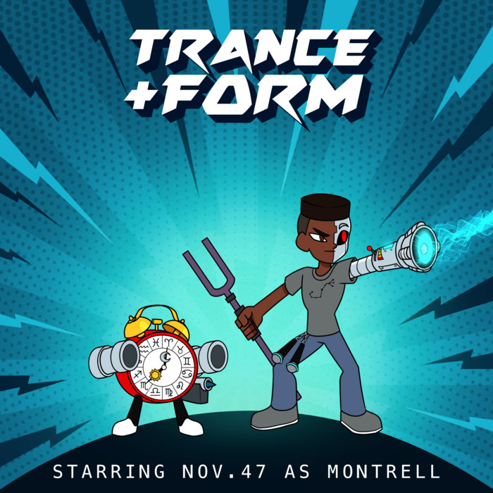 Trance + Form - Episode I : Echoes of the Mind | Nov.47