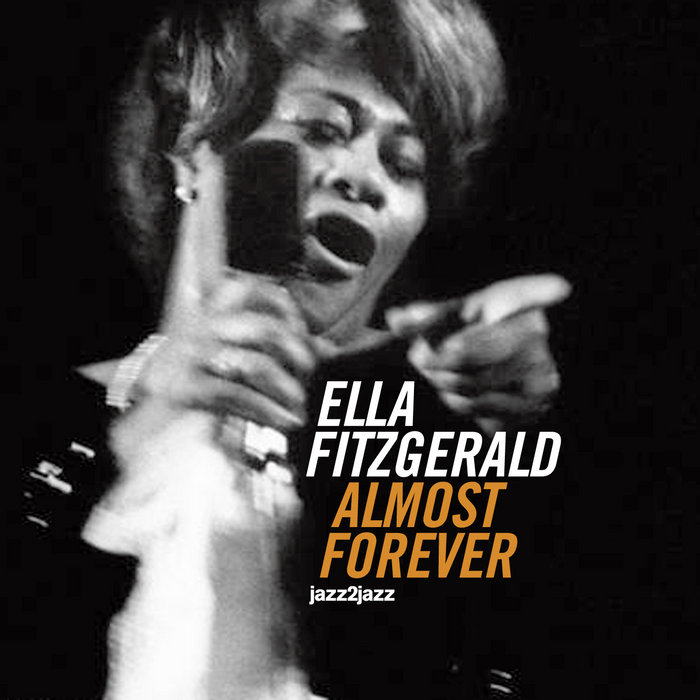 Almost Forever | Ella Fitzgerald