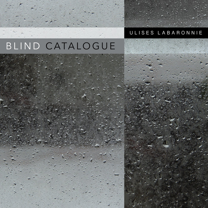 BLIND CATALOGUE | Ulises Labaronnie