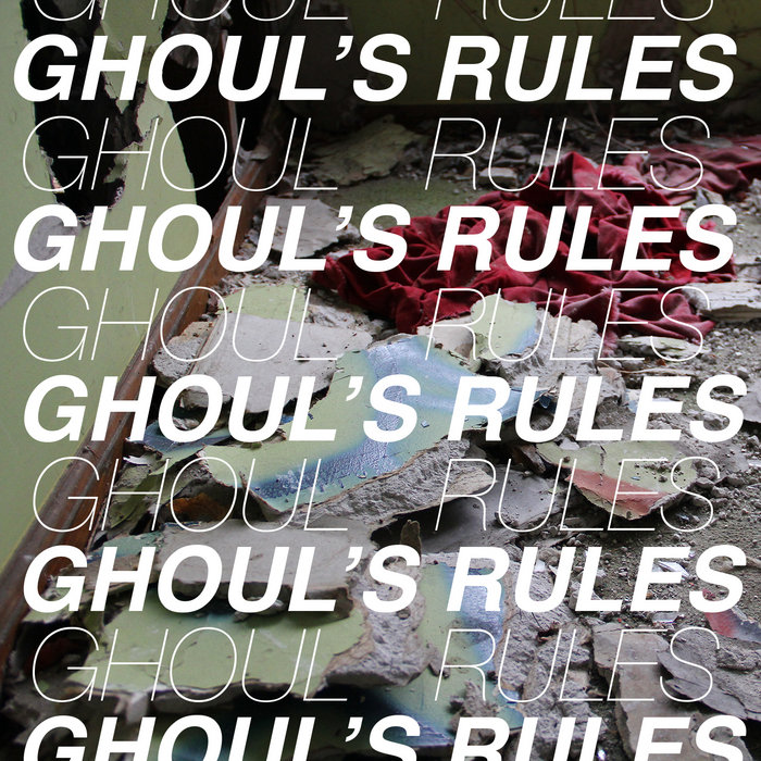 Ghoul Rules | Ghoul's Rules