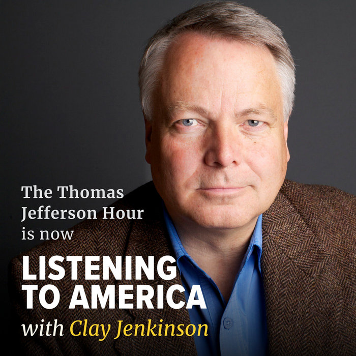 2025 | Listening to America with Clay Jenkinson