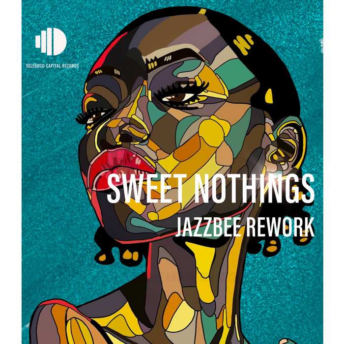 Sweet Nothings (Jazzbee Rework) | Lebzin, DJ Couza, Rhey Osborne ...