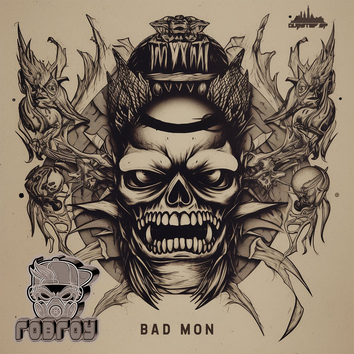 Rob Roy - Bad Mon (dubstepSF259- Dubstep SF) | Dubstep SF