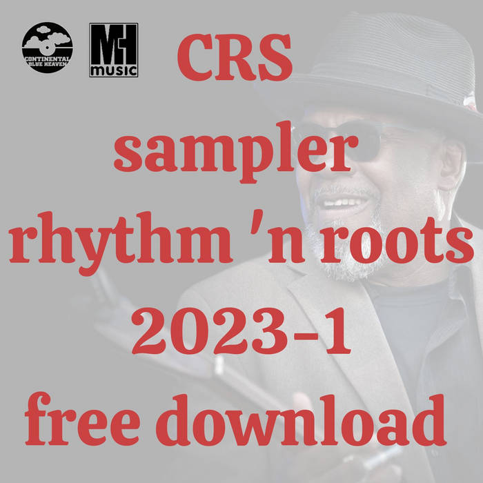 CRS Rhythm 'n Roots Sampler 2023 -1 | Continental Record Services