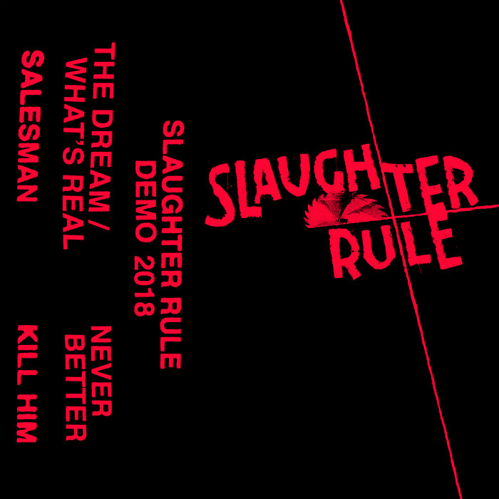 Demo 2018 | Slaughter Rule