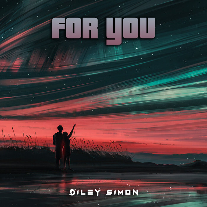 For You | Diley Simon