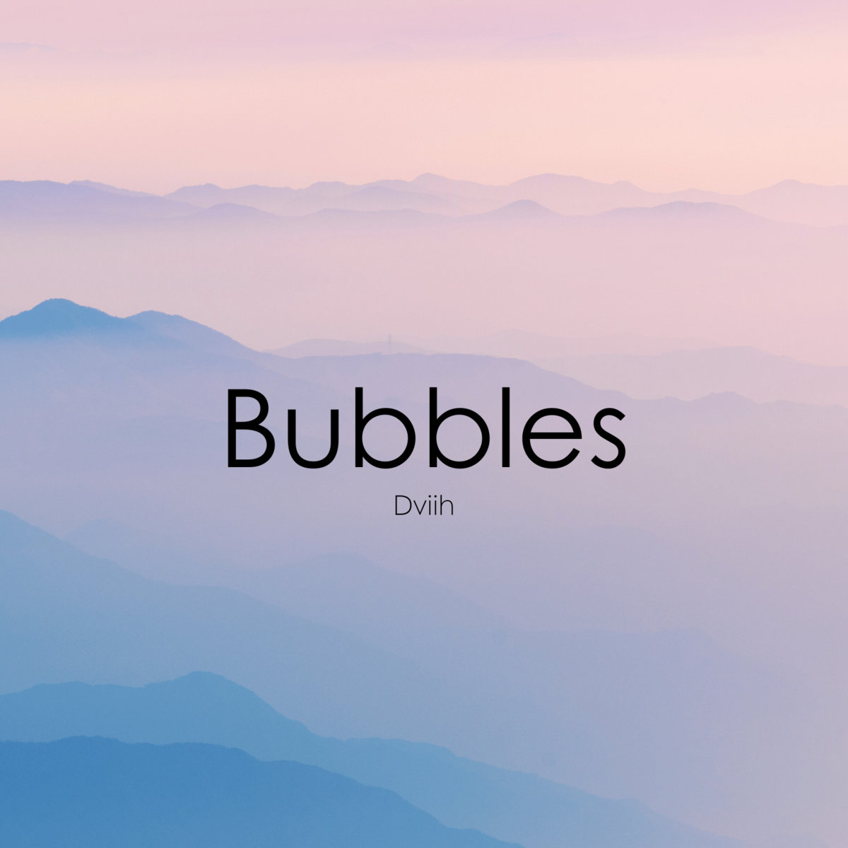 Bubbles | Dviih