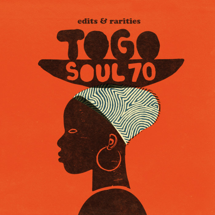 Togo Soul 70 Edits & Rarities | Hot Casa Records