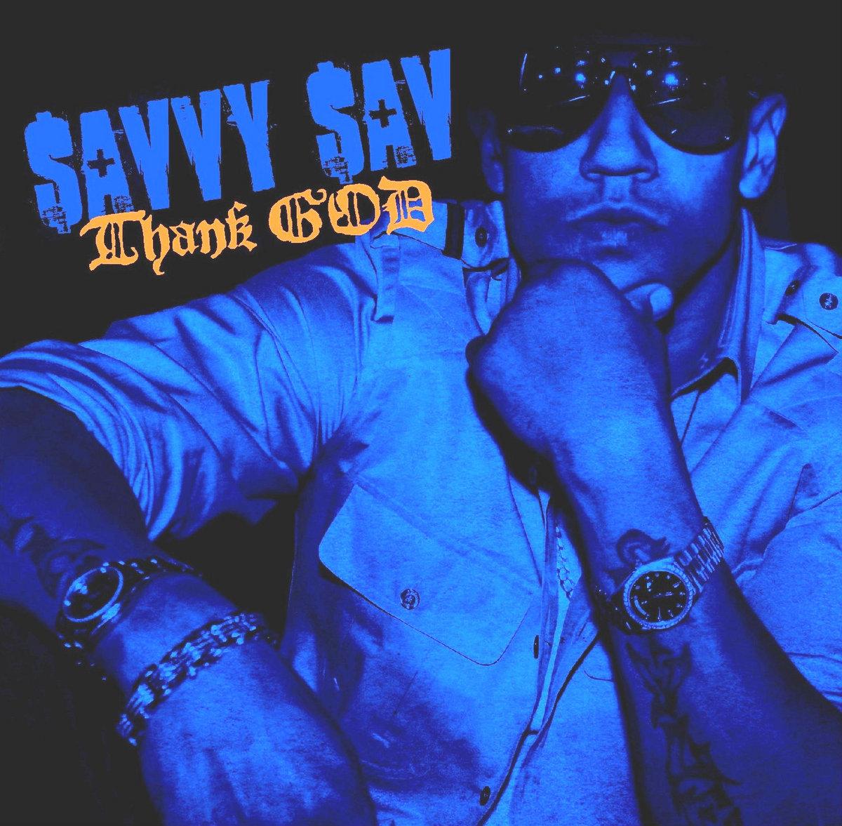 Thank GOD | Savvy Sav