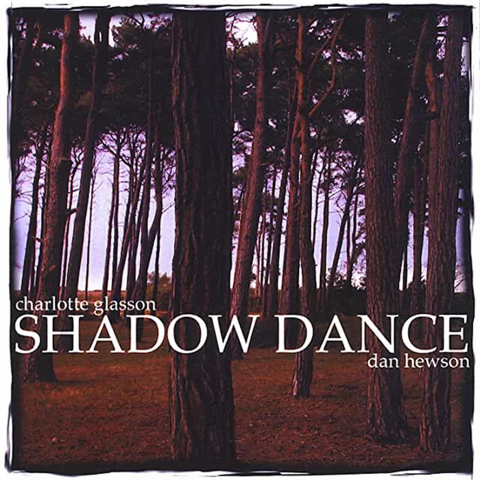 Shadow Dance | Charlotte Glasson and Dan Hewson | Charlotte Glasson