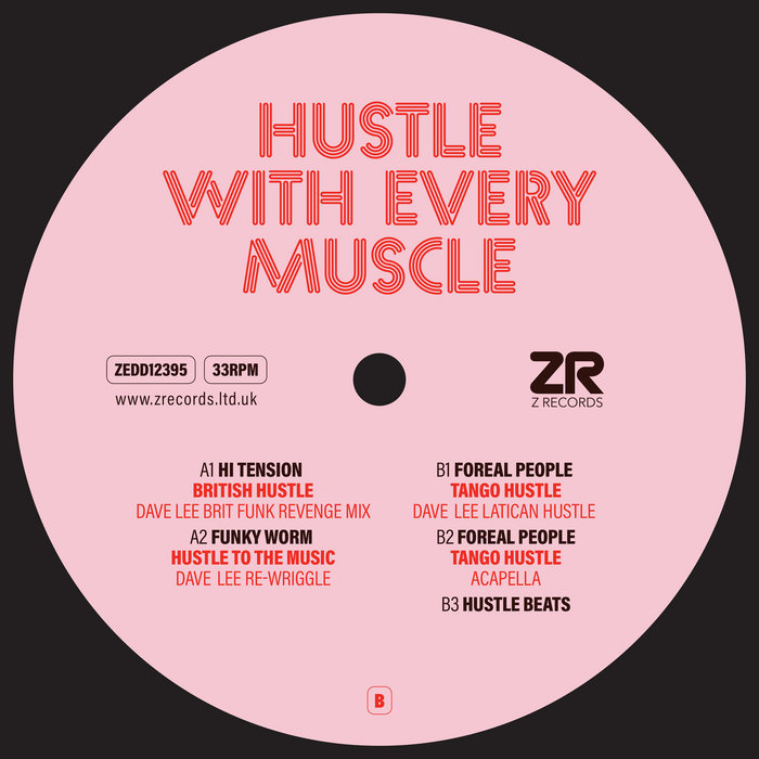 Hustle With Every Muscle | Hi Tension / Funky Worm / Foreal People | Z Records