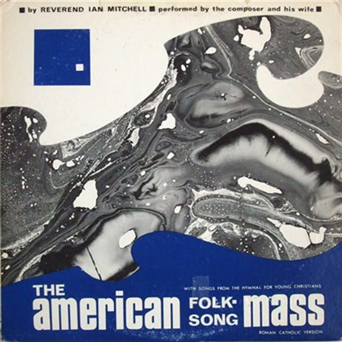 The American Folk Song Mass Roman Catholic Version | Rev. Ian Douglas ...