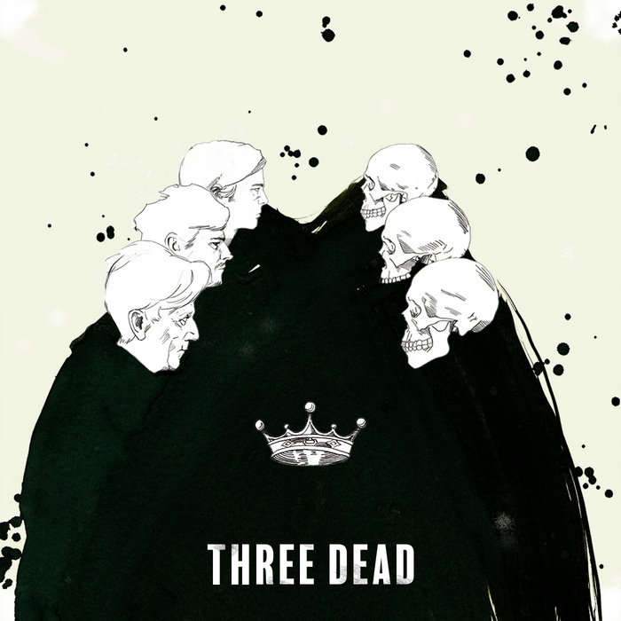 Three Dead - EP | Three Dead | Three dead