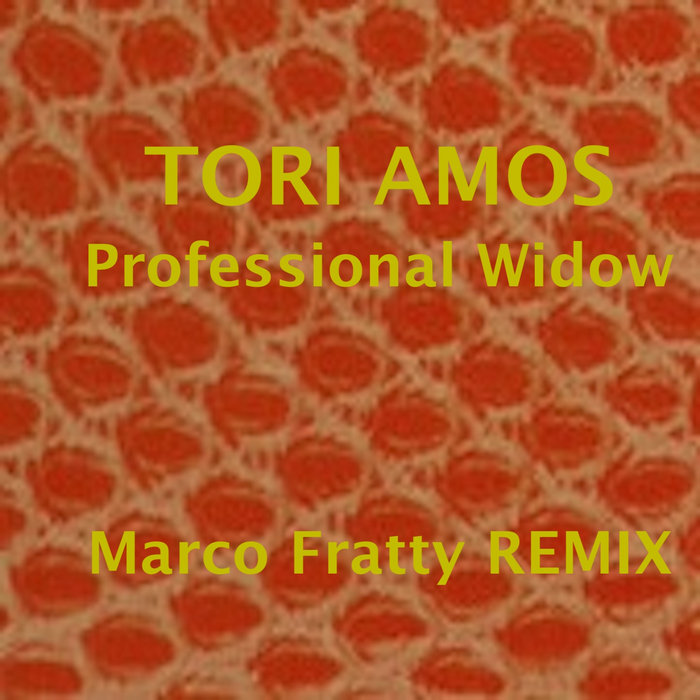 Professional Widow (Marco Fratty REMIX) | TORI AMOS | Marco Fratty