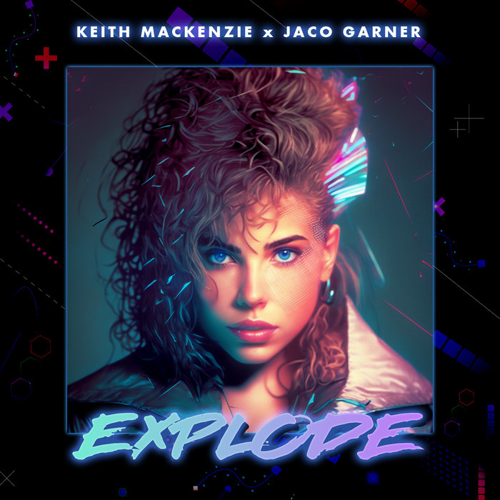 Keith MacKenzie x Jaco - Explode | Keith MacKenzie