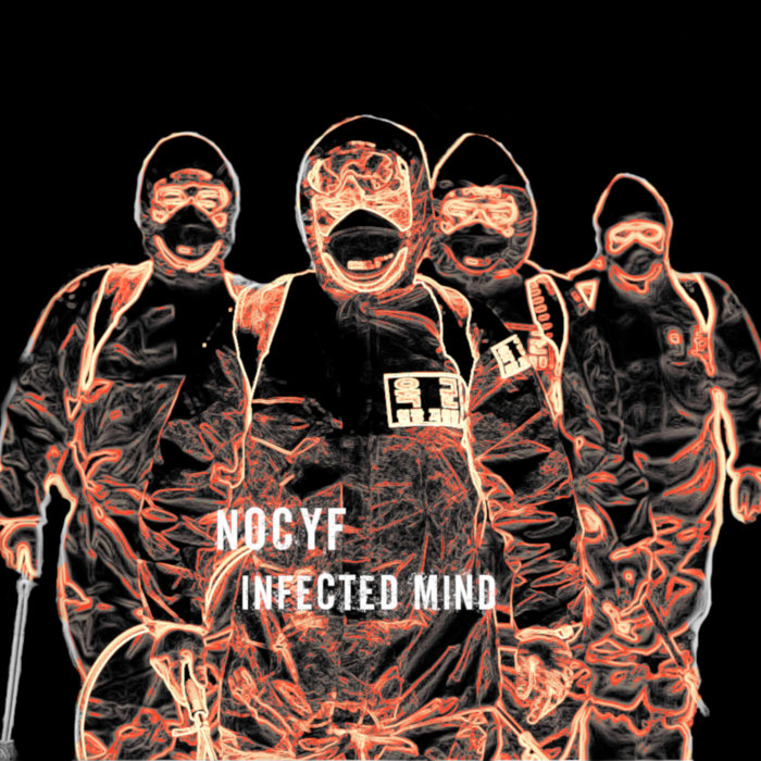 Infected Mind | NOCYF