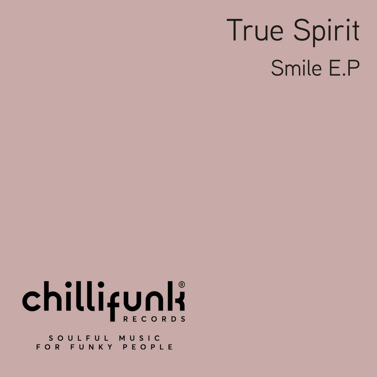 Smile | True Spirit | Chillifunk