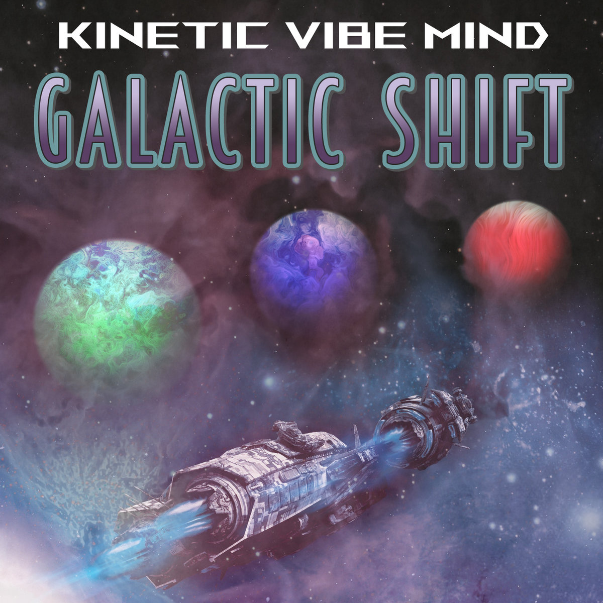 Galactic Shift | Kinetic Vibe Mind