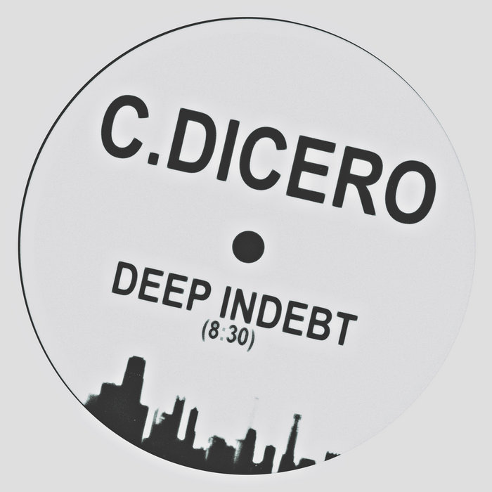DEEP INDEBT | C.DICERO