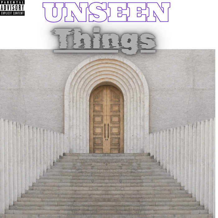 Unseen Things | Adm'O Da Rapper
