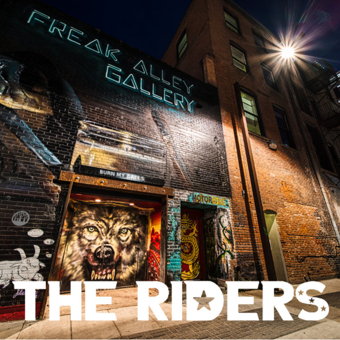 FREAK ALLEY GALLERY | THE RIDERS